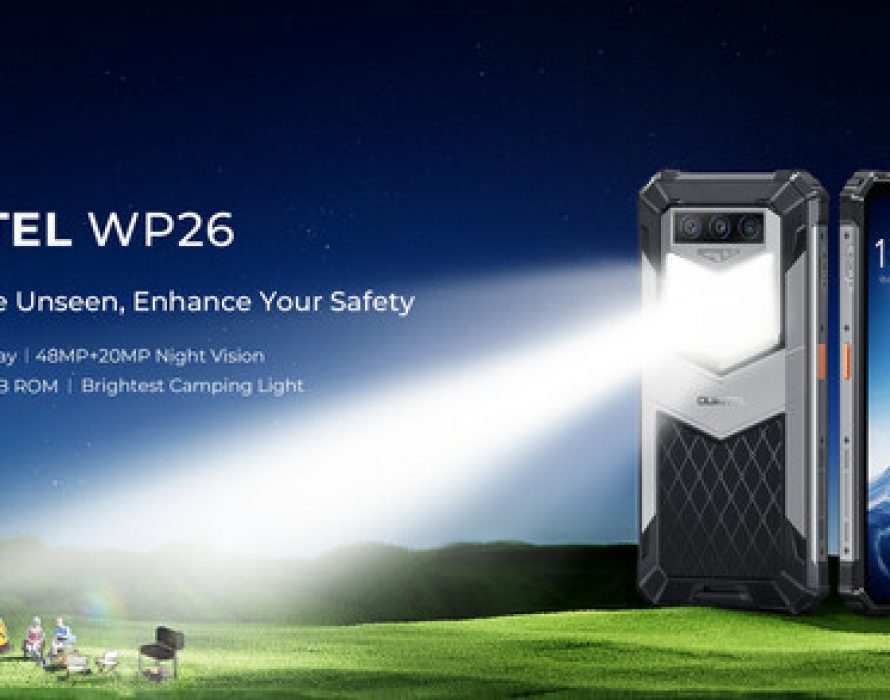 Oukitel has launched Oukitel WP26, the Ultimate Rugged Smartphone With ...